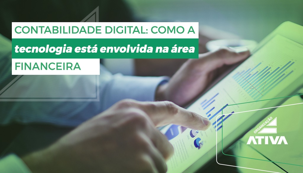 Contabilidade digital: como a tecnologia está envolvida na área ...
